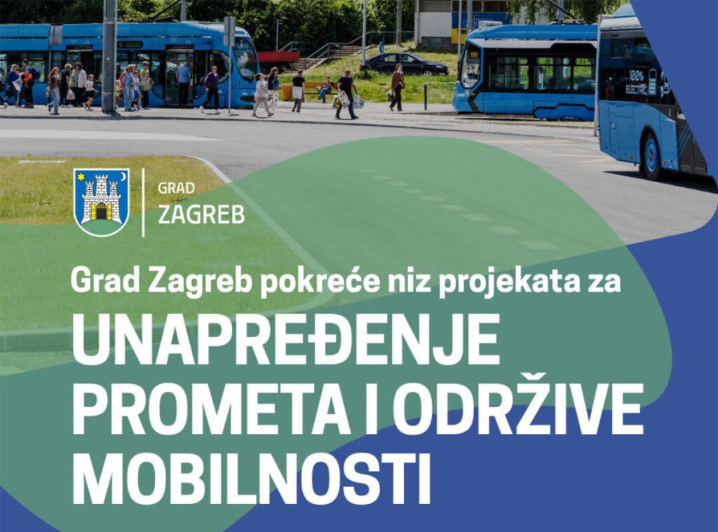 ZAGREB Niz projekata za poboljšanje prometa i održive mobilnosti - in ...